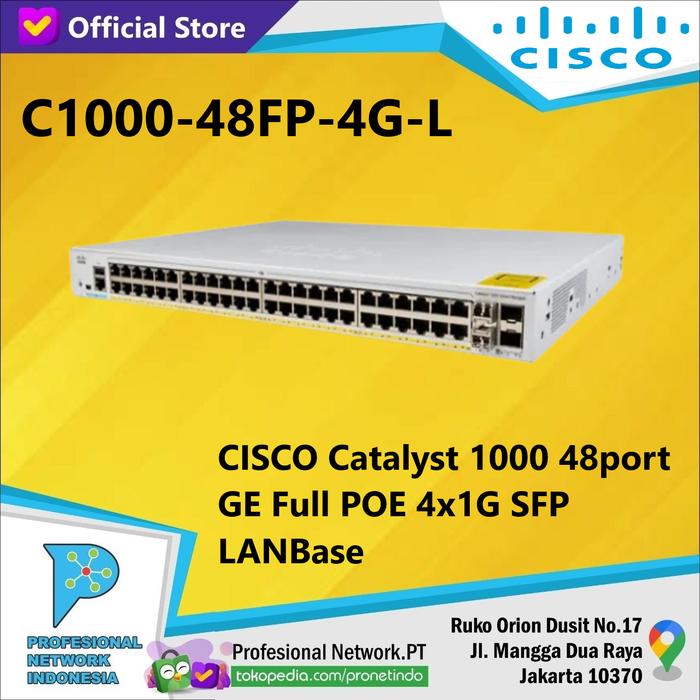 Promo CISCO C1000-48FP-4G-L Catalyst 1000 48 GE Full POE 4x1G SFP LANBase Cicil 0% 3x - Jakarta ...