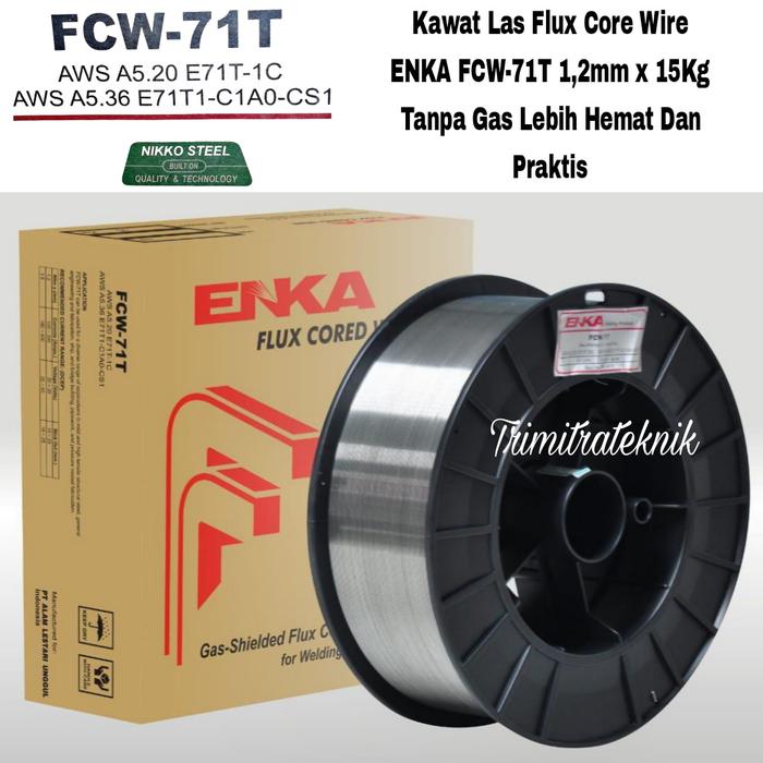 Jual Kawat Las MIG CO Tanpa Gas Kawat Flux Core Wire ENKA FCW-71T 1,2mm - Kab. Tangerang - Tri ...