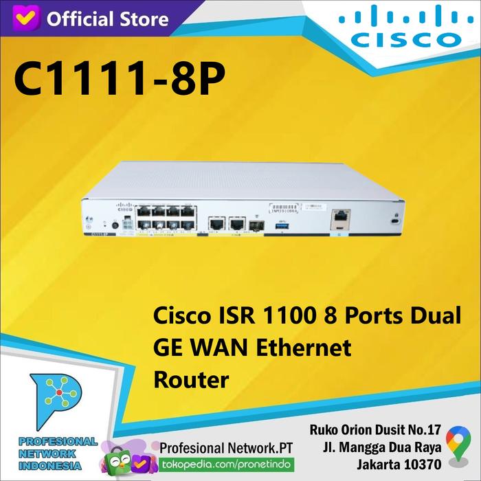 Promo Cisco C1111-8P ISR 1100 8 Ports Dual GE WAN Ethernet Router Cicil ...