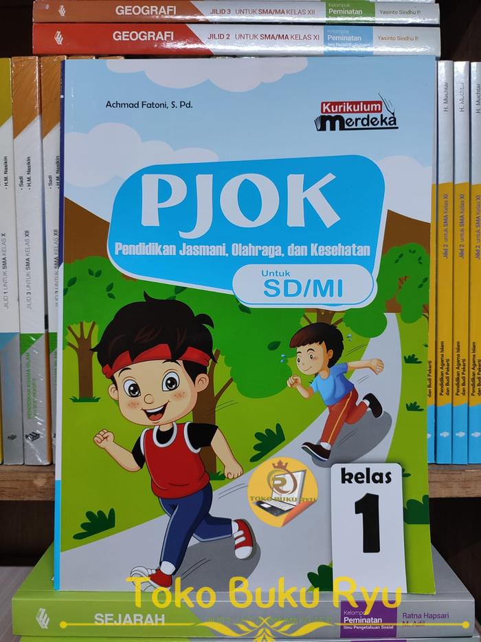 Jual Buku PJOK Kelas 1 SD Diknas Kurikulum Merdeka - Jakarta Pusat - tokobuku_ryu01 | Tokopedia