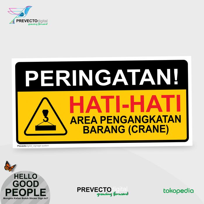 Jual Sticker Safety Sign Area Pengangkatan Barang/Crane Sign Sticker ...