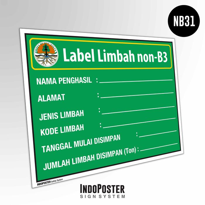 Jual Stiker label limbah non B3 sesuai aturan LH no 19 tahun 2021 hijau ...