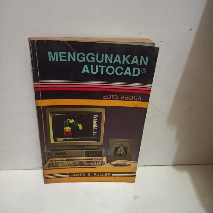Jual original menggunakan Autocad edisi kedua James E fuller Erlangga ...
