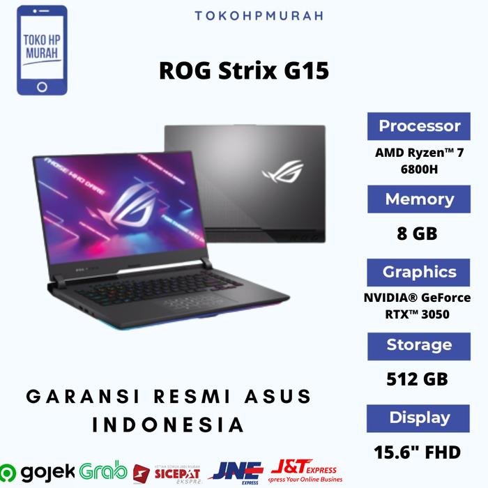 Jual ROG Strix G15 AMD Ryzen™ 7 6800H/8GB/512GB SSD/GeForce RTX™ 3050 ...