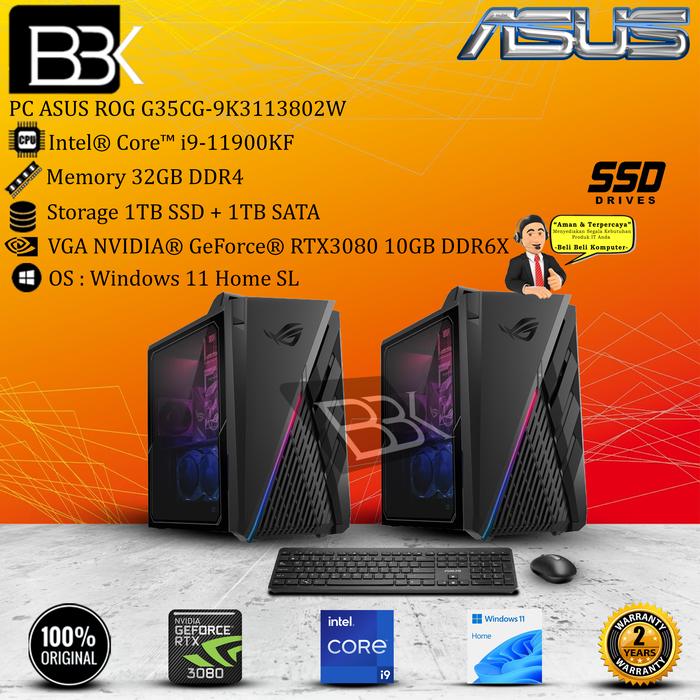 Jual PC ASUS ROG G35CG-9K3113802W i9-11900KF 32GB 1TB+1TB VGA W11Hsl ...