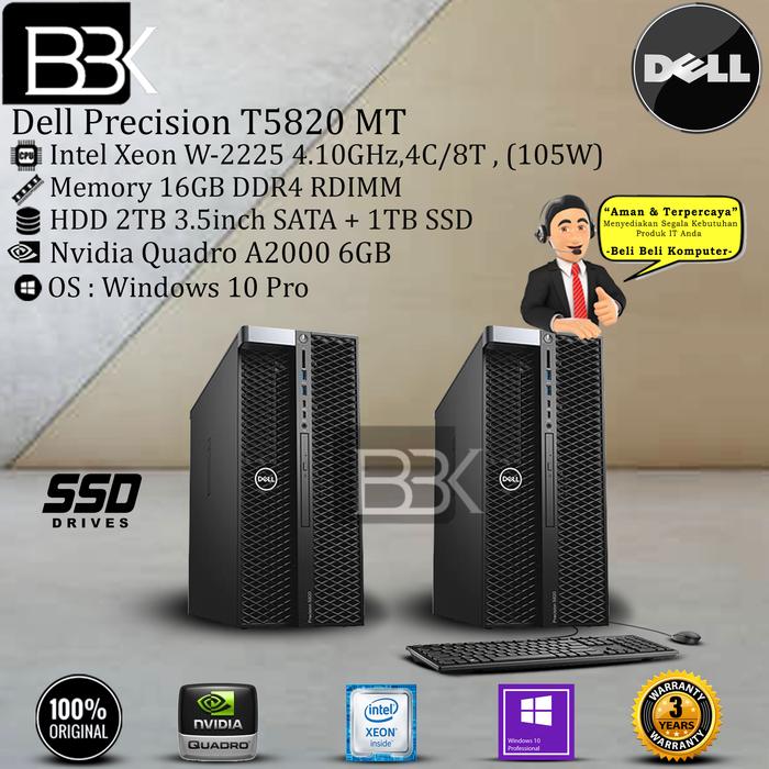 Jual CPU Dell Precision T5820 MT Xeon W2225 16GB 2TB+1TB SSD VGA 6GB ...