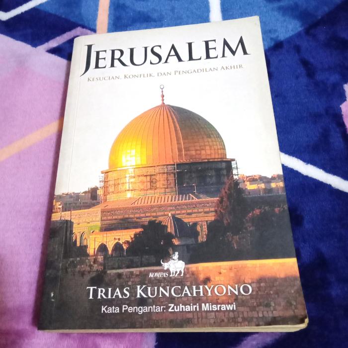 Jual buku Jerusalem. kesucian, konflik, dan Pengadilan Akhir. original ...