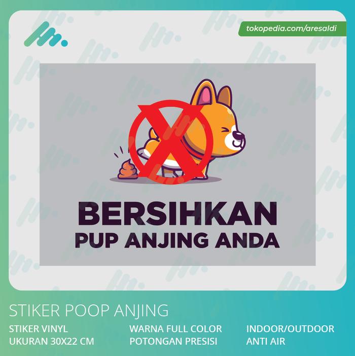 Jual Sign Label Poop Anjing Sticker Pup Dog Rambu Rumah Anti Air - Kota ...