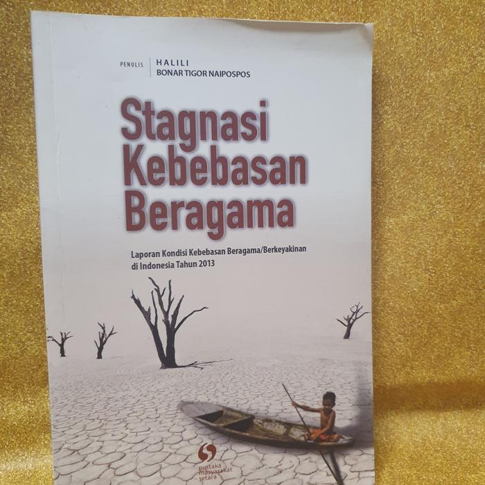 Jual buku stagnasi kebebasan beragama ,laporan kondisi kebebasan agama ...