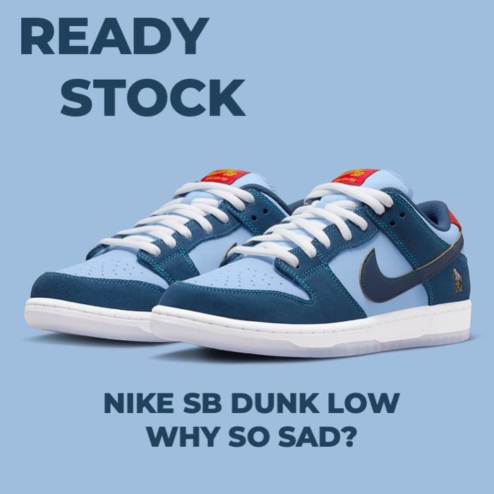 Jual Nike SB Dunk Low Why So Sad? - Jakarta Barat - Sigma Kicks | Tokopedia