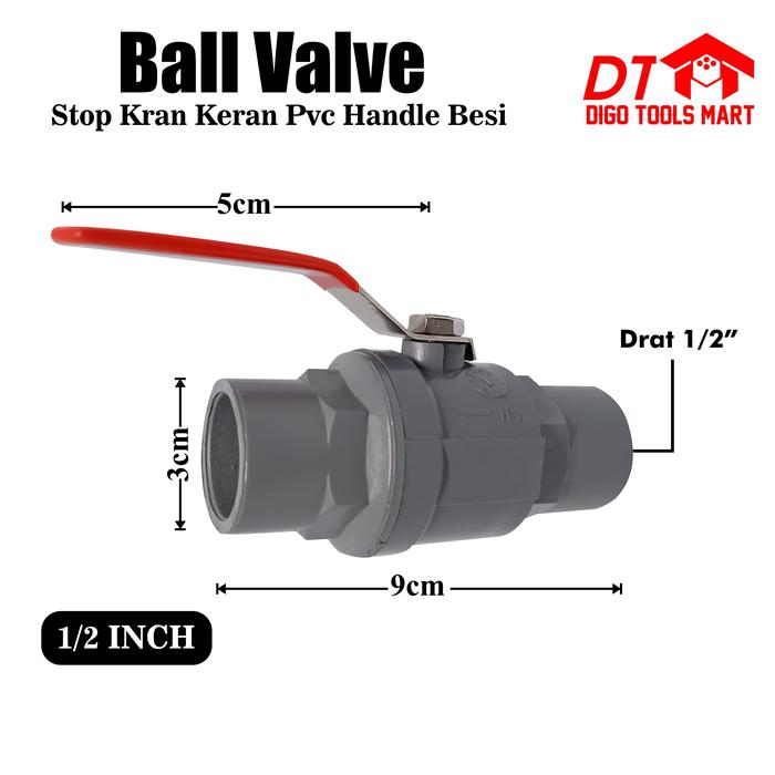 Jual Stop Keran 1/2 inci Ball Valve PVC Gagang Besi Handle Besi - Kab. Bandung - Digo Tools ...