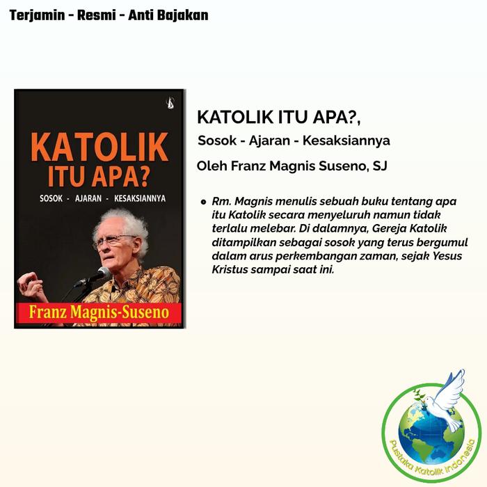 Jual Katolik Itu Apa? Sosok - Ajaran - Kesaksiannya, Franz Magnis ... Jual Katolik Itu Apa? Sosok - Ajaran - Kesaksiannya, Franz Magnis ...