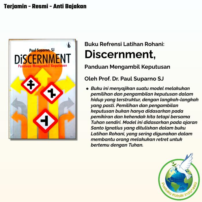 Jual Discernment: Panduan Mengambil Keputusan, Oleh Paul Suparno, SJ ...
