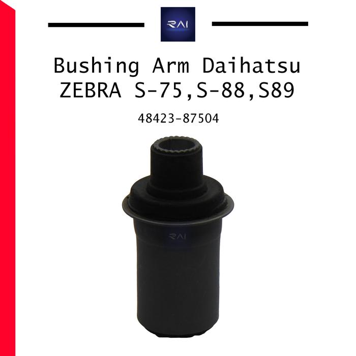 Jual Bushing Arm Zebra Espass S75, S88, S89 - Kota Cimahi - ROHEN AUTO ...