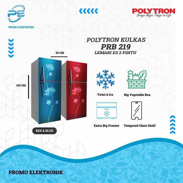 Jual POLYTRON Kulkas 2 Pintu Beauty metal door 210 liter PRB 219 ...