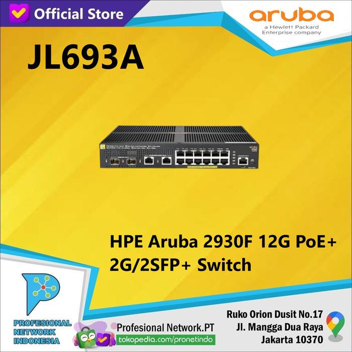 Promo JL693A HPE Aruba 2930F 12G PoE+ 2G/2SFP+ Switch Cicil 0% 3x ...