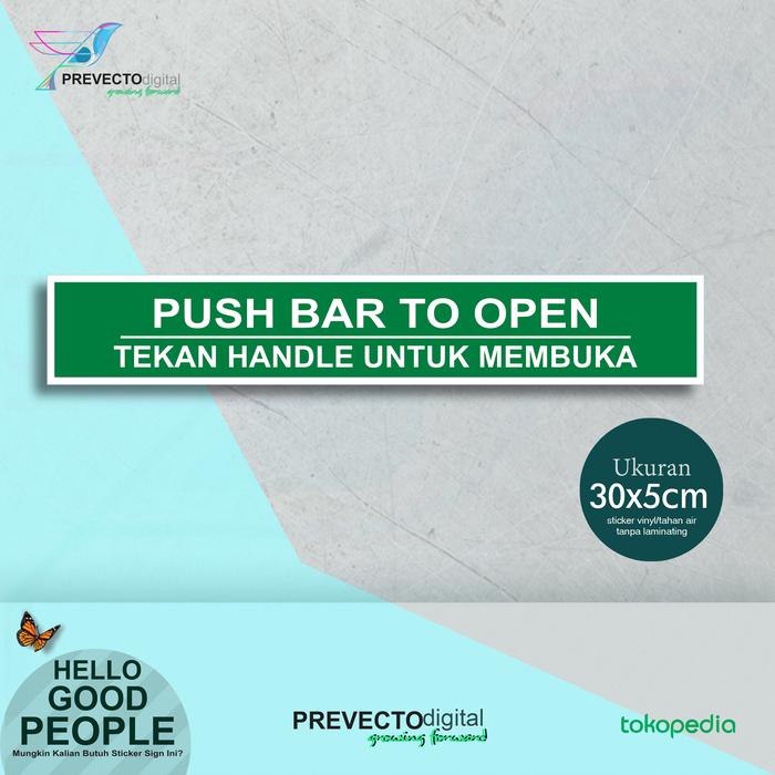 Jual Sticker Emergency Exit PUSH BAR TO OPEN Sticker Vinyl - Jakarta ...