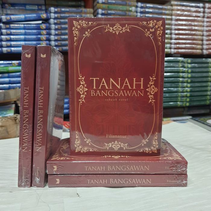 Jual BUKU NOVEL TANAH BANGSAWAN FILIANUR, ORIGINAL - Kota Bandung ...
