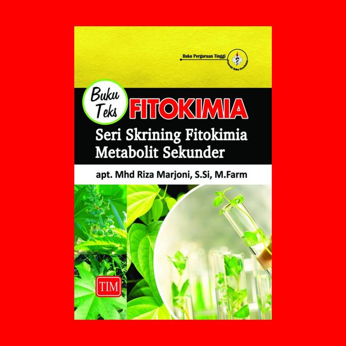 Promo Buku Teks Fitokimia Seri Skrining Fitokimia Metabolit Sekunder - Jakarta Timur - TRANS ...