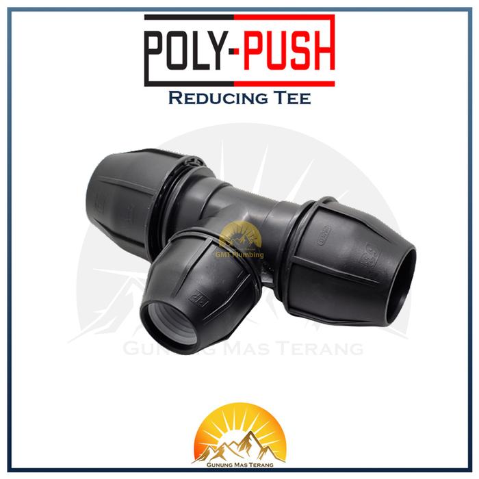 Jual Poly Push HDPE Fitting Reducing Tee Compression 63 x 50 mm In Reducer - Jakarta Barat - GMT ...