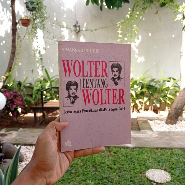 Jual Wolter Tentang Wolter; Berita Acara Pemeriksaan (BAP) di Depan ...