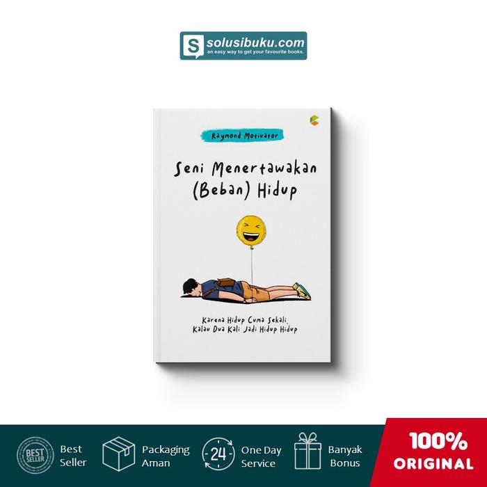 Promo Buku Seni Menertawakan (Beban) Hidup (C-Klik Media) - Kab. Sleman - SOLUSIBUKUONLINE ...