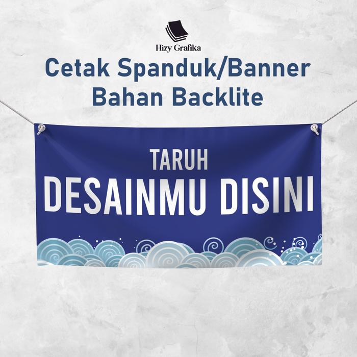 Jual Cetak Spanduk/Banner Bahan Backlite - 1 Hari Jadi !!! - Selongsong ...