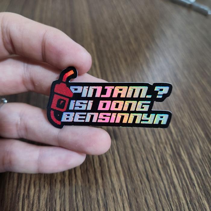 Jual Sticker Hologram Anime - PSH1293 - Pinjam? Isi Dong Bensinnya ...