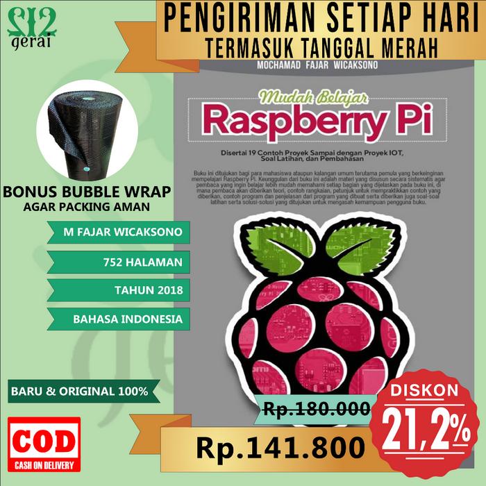 Jual Buku Mudah Belajar Raspberry Pi Disertai 19 Contoh Proyek Di ...