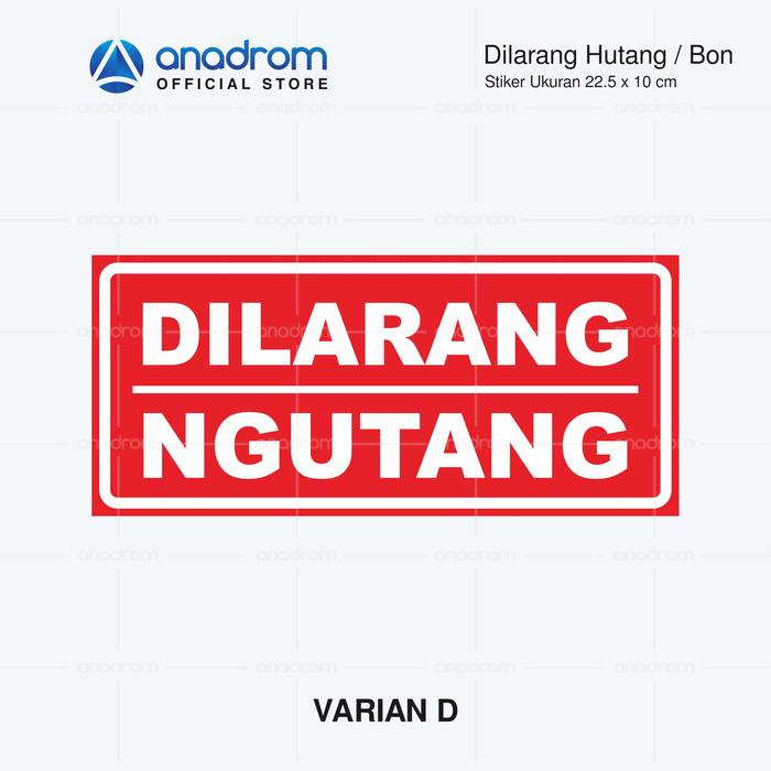 Jual Stiker Dilarang Hutang/Bon | Size 22,5x10cm | Anadrom 3115 ...