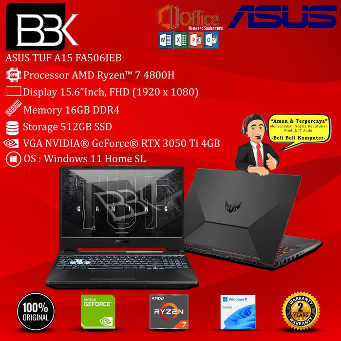 Jual ASUS TUF A15 FA506IEB Ryzen 7 4800H 16GB 512GB SSD RTX3050 W11H ...