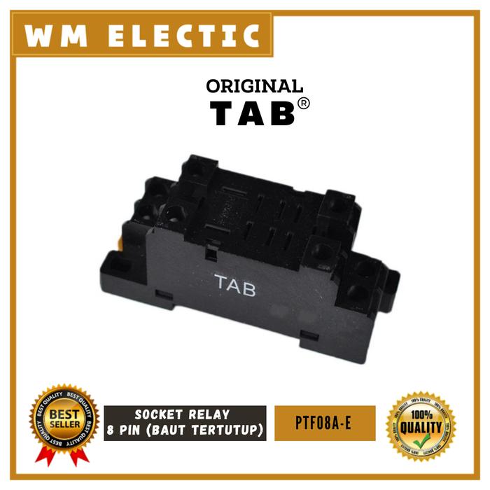 Jual Socket Relay 8 Pin TAB PTF08A-E (Baut Tertutup) - Harga Terbaik - Kab. Bekasi - WM Electric ...