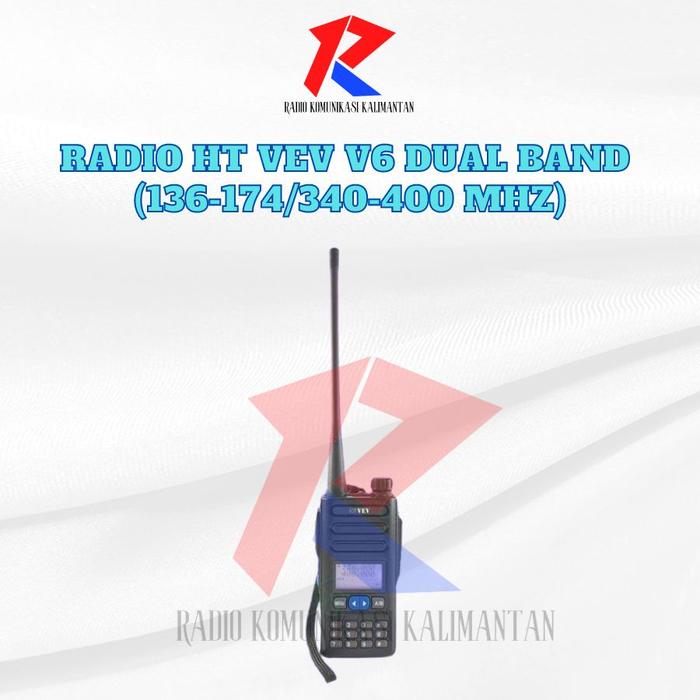 Jual RADIO HT VEV V6 DUAL BAND (136-174/340-400 MHZ) - Kota Balikpapan - Radio Komunikasi ...