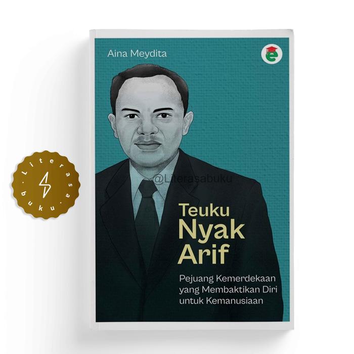 Jual Biografi Teuku Nyak Arif - Kab. Bantul - Literasa Buku | Tokopedia