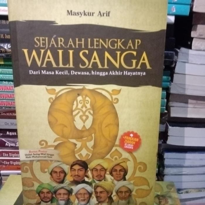 Jual SEJARAH LENGKAP WALI SANGA DARI MASA KECIL DEWASA HINGGA AKHIR ...