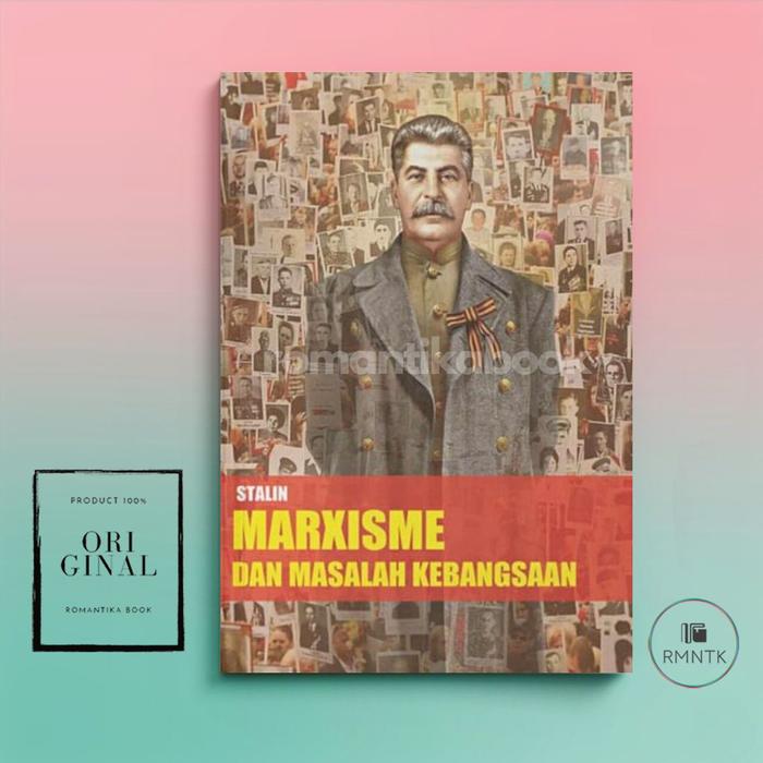 Jual BUKU MARXISME DAN MASALAH KEBANGSAAN - Joseph Stalin - Kota ...