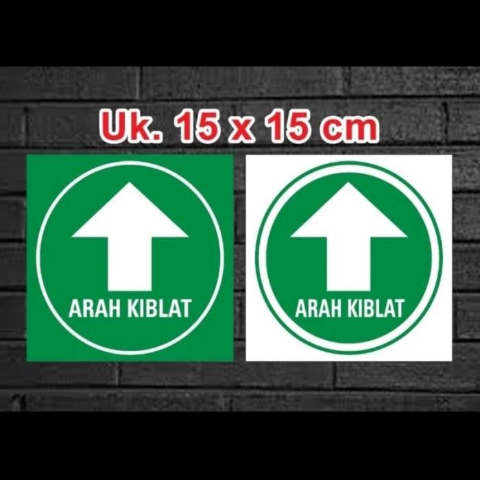 Jual STIKER SIGN 15×15cm ARAH KIBLAT MASJID/MUSHOLA.Rambu k3 safety ...