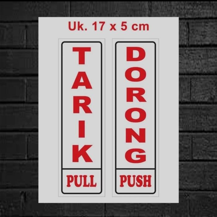 Jual STIKER SIGN 17×5cm PINTU TARIK/DORONG PULL PUSH. Rambu k3 safety ...