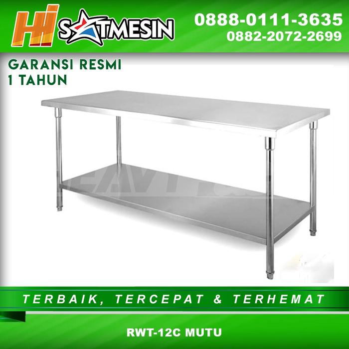 Jual RWT-12C Mutu Work Table Meja Stainless Dapur Bakery Panjang 1.2 ...