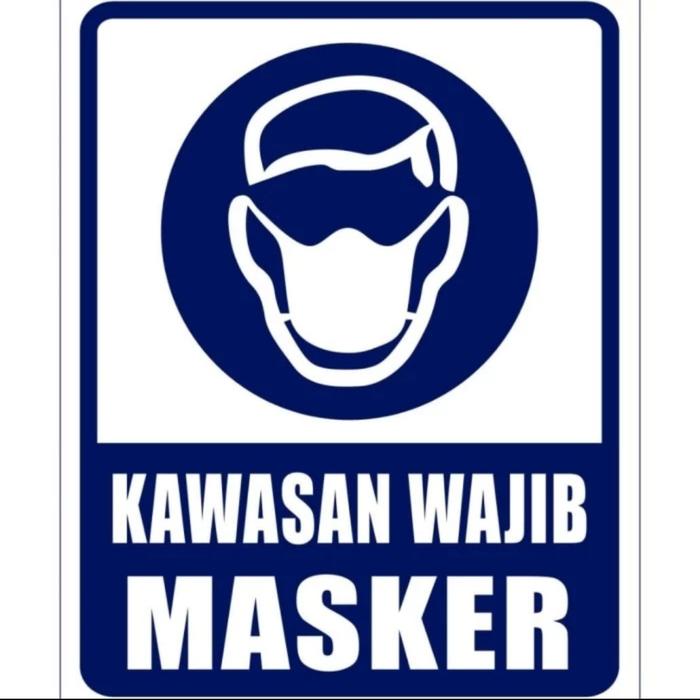 Jual STIKER SIGN 20×25cm KAWASAN WAJIB MASKER. Rambu k3 safety ...