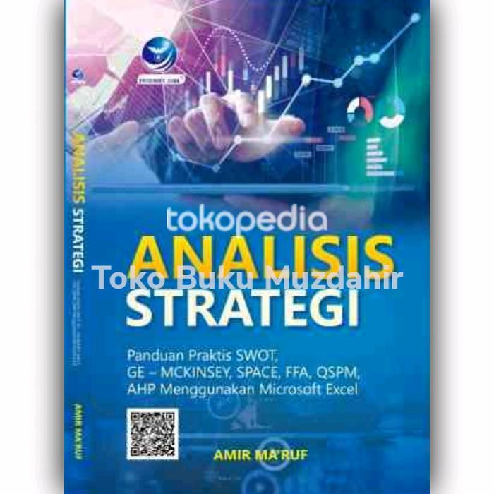 Jual Buku Analisis Strategi Panduan Praktis SWOT GE - MCKINSEY SPACE FF ...