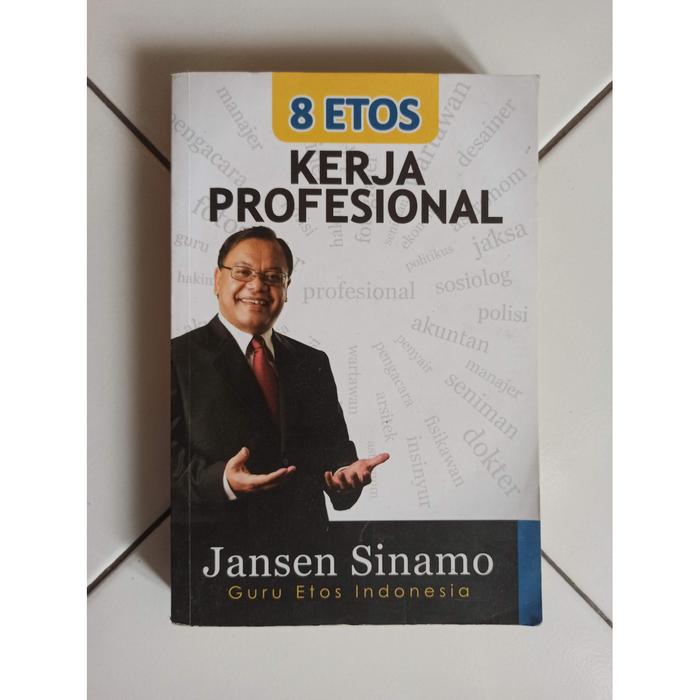 Jual Buku 8 Etos Kerja Profesional Penulis Jansen H. Sinamo - Jakarta Timur - Toko Buku Bekas ...