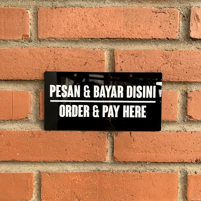 Jual Signage Pesan & Bayar Disini | Order & Pay Here Akrilik Sign Board ...