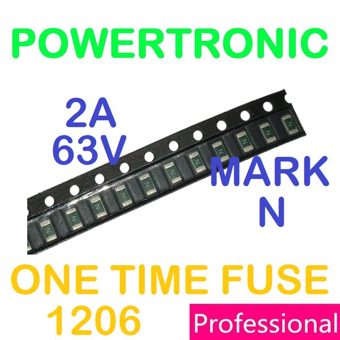 Jual 1206 2A 63V Fuse Fast Blow Acting Marking N SMD One Time 3216 2000mA - Kab. Bogor ...