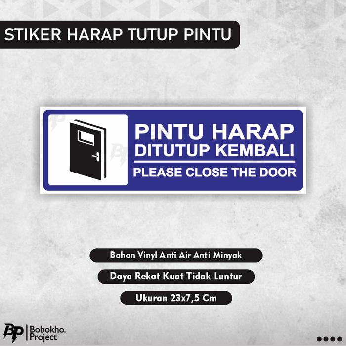Jual Sign Sticker pintu harap ditutup kembali / stiker pintu tutup ... Jual Sign Sticker pintu harap ditutup kembali / stiker pintu tutup ...