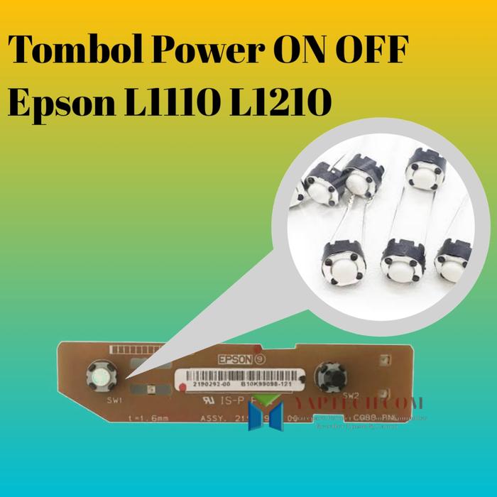 Jual Switch Power Panel Epson L1110 tombol on off Epson L1210 Epson ...