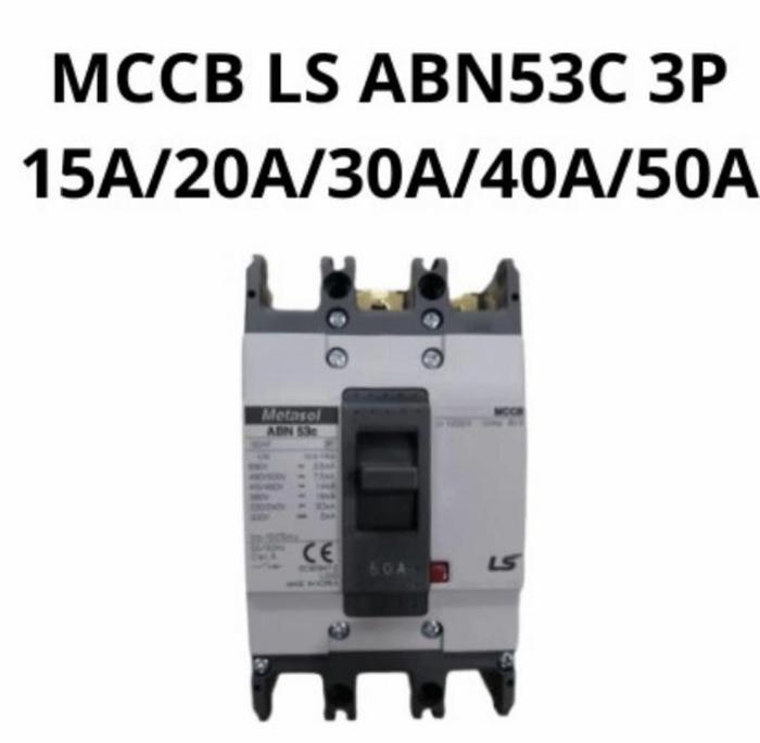 Jual MCCB ABN53C 3P 15A/20A/30A/40A/50A METASOL LS ELECTRIC - Jakarta Pusat - Bijur eletrik06 ...