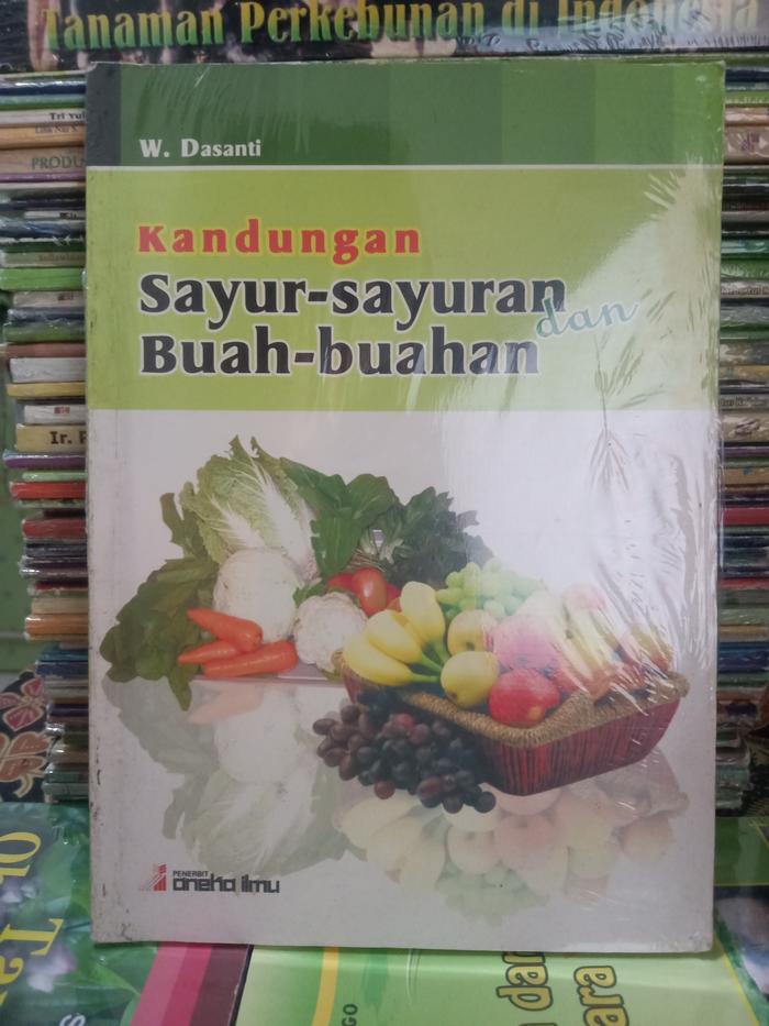 Jual BUKU KANDUNGAN SAYUR SAYURAN BUAH BUAHAN - Kota Medan - B4NG RS ...