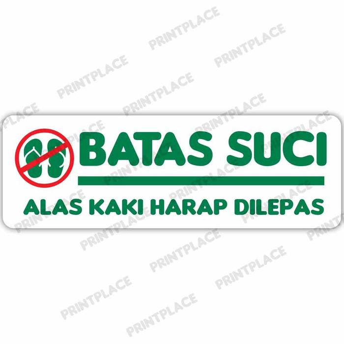 Jual STIKER BATAS SUCI 30X10CM - Jakarta Pusat - Printplace | Tokopedia