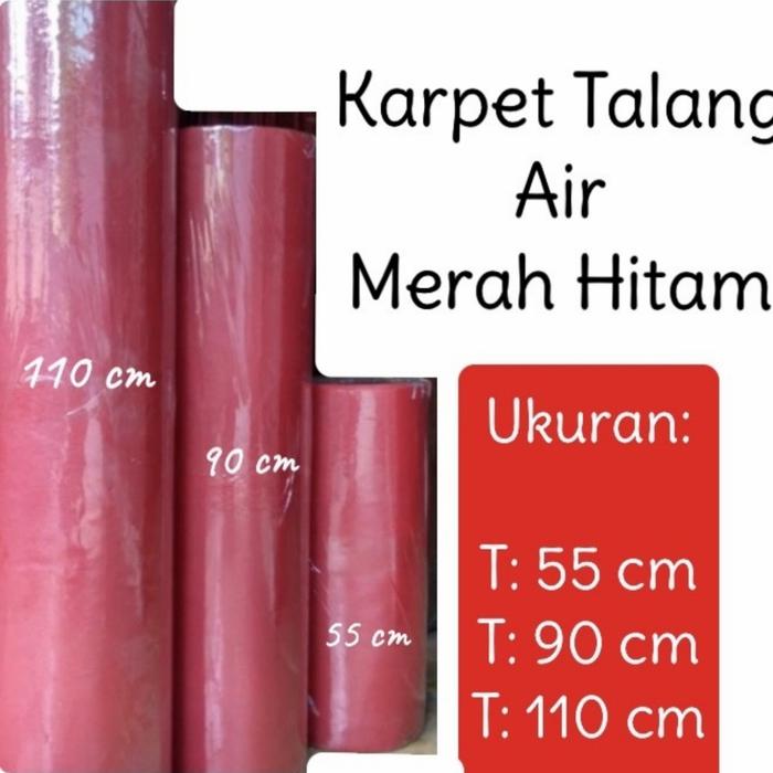 Jual KARPET TALANG AIR MERAH HITAM 110CM ATAP GENTENG ANTI BOCOR TEMBOK ...